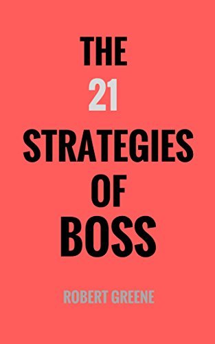 The 21 Strategies of Boss by | Readersvibe