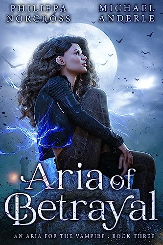 Aria of Betrayal by Philippa Norcross | Readersvibe