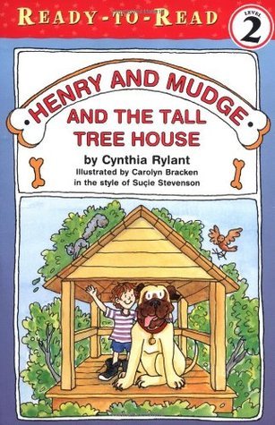 Henry and Mudge and the Tall Tree House by Cynthia Rylant | Readersvibe