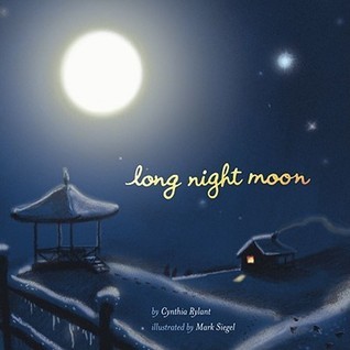 Long Night Moon by Cynthia Rylant | Readersvibe
