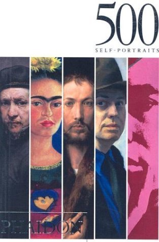 Five Hundred Self-Portraits by Phaidon Press | Readersvibe