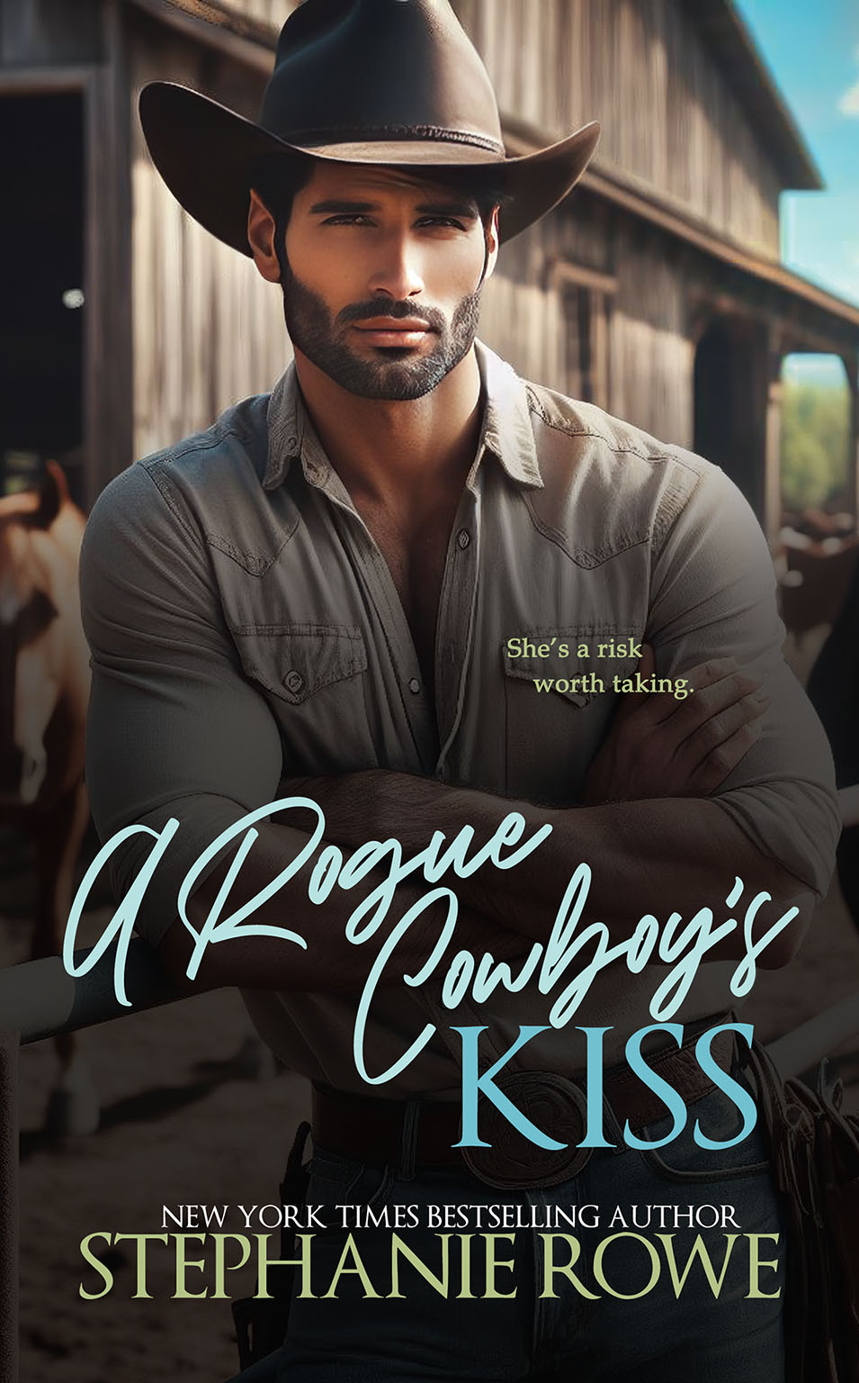 A Rogue Cowboy's Kiss by Stephanie Rowe | Readersvibe