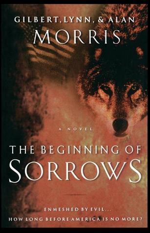 The Beginning Of Sorrows by Gilbert Morris | Readersvibe