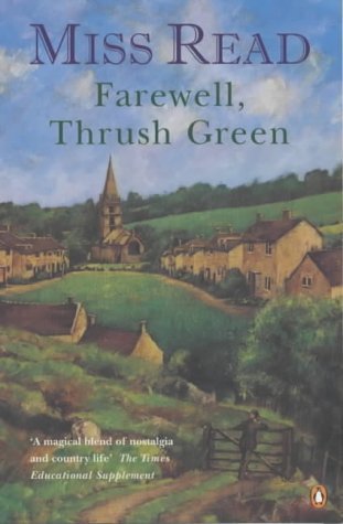 Farewell, Thrush Green by Miss Read | Readersvibe