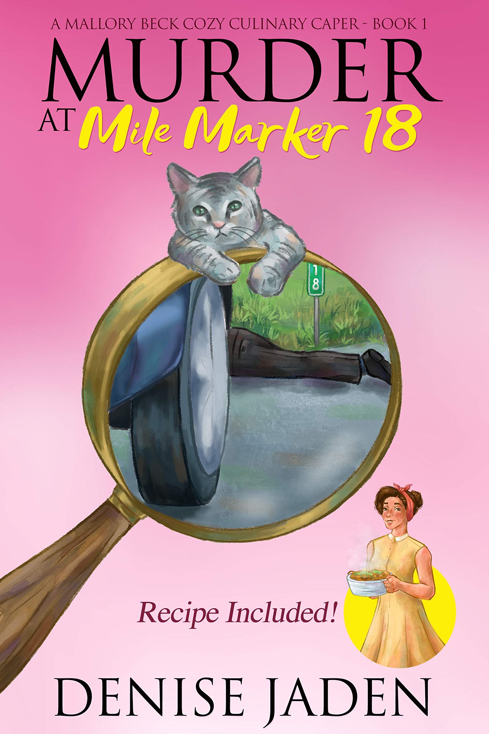 Murder at Mile Marker 18 by Denise Jaden | Readersvibe