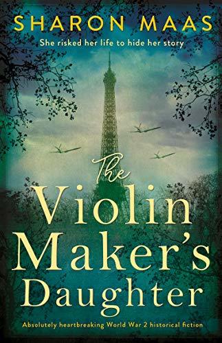 The Violin Maker's Daughter by Sharon Maas | Readersvibe