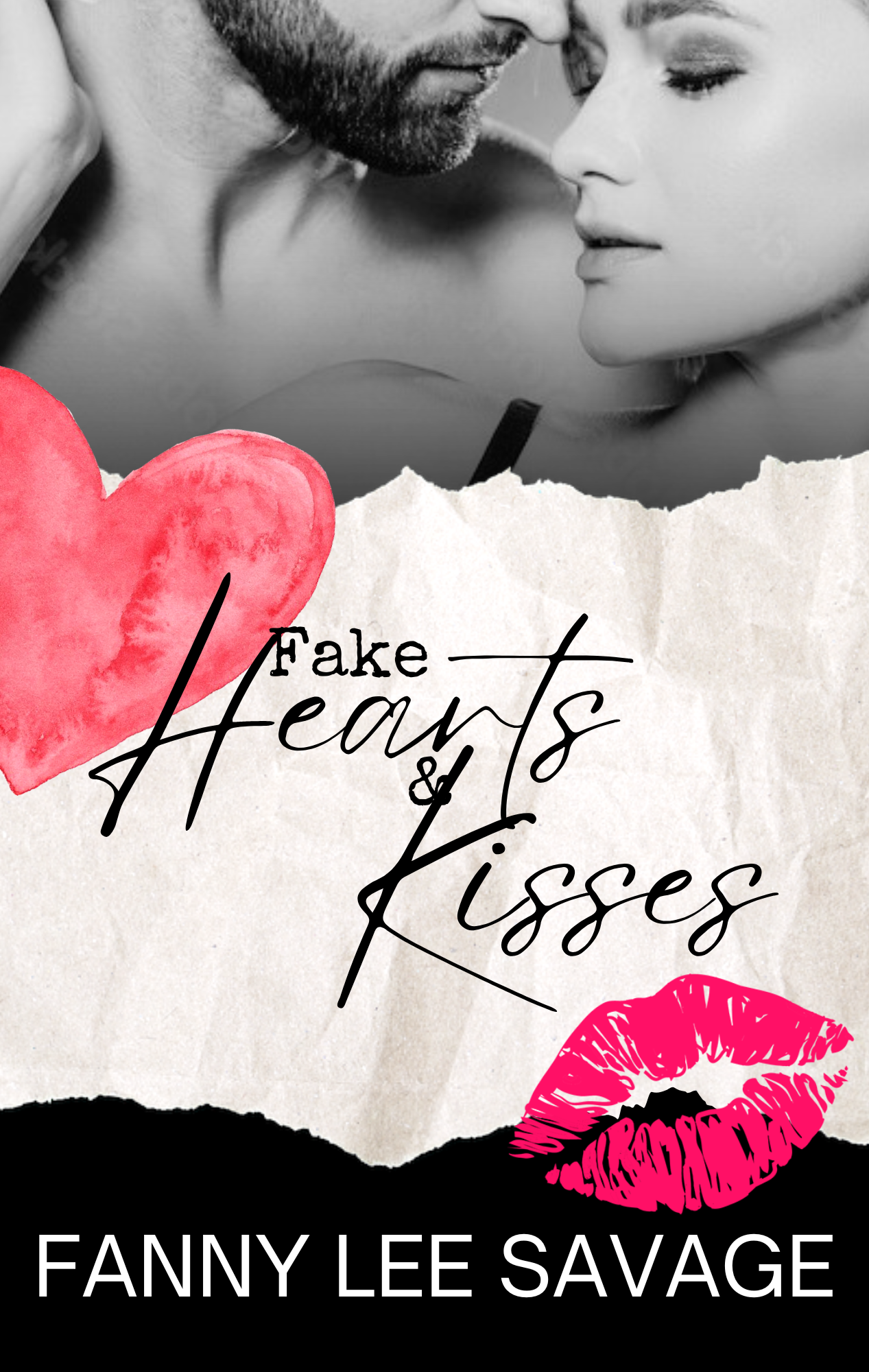 Fake Hearts and Kisses by Fanny Lee Savage | Readersvibe