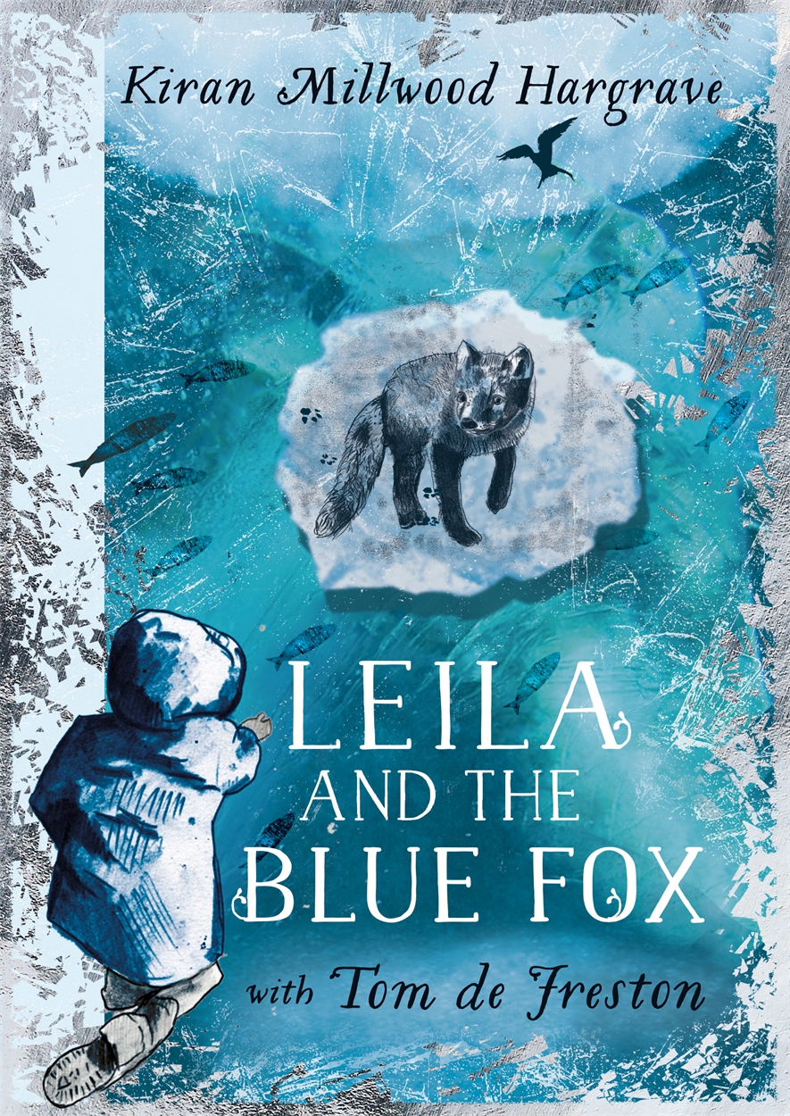 Leila and the Blue Fox by Kiran Millwood Hargrave | Readersvibe
