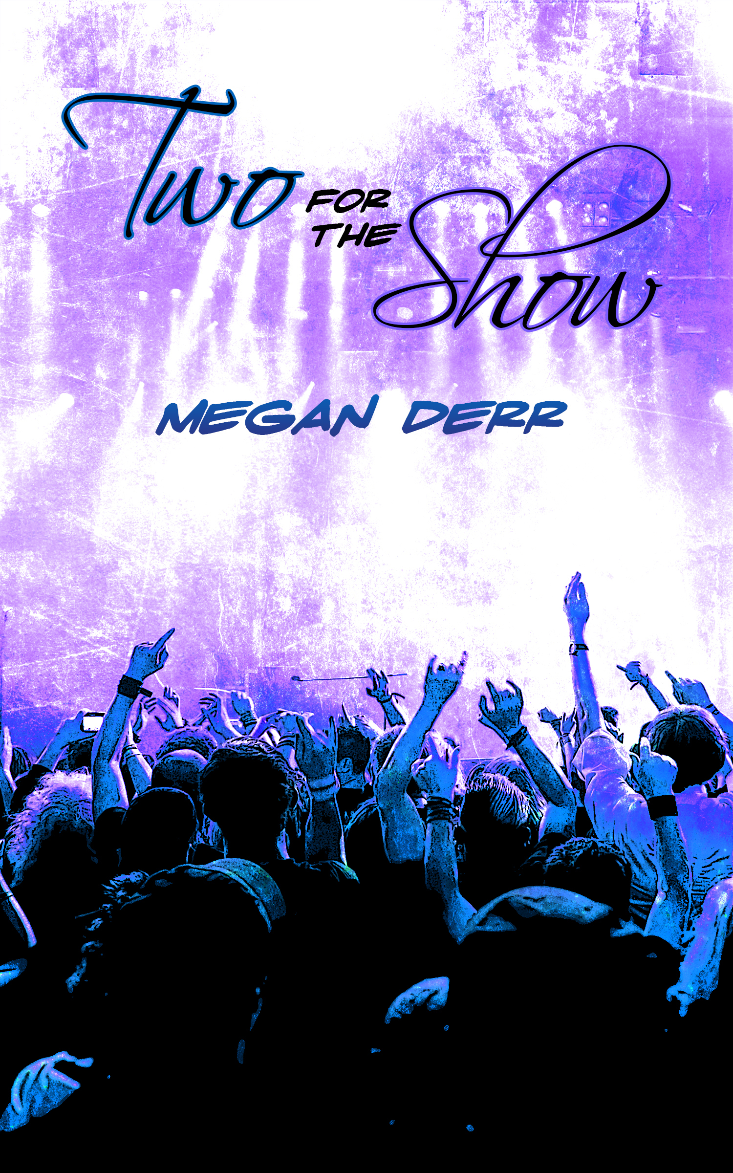 Two for the Show by Megan Derr | Readersvibe