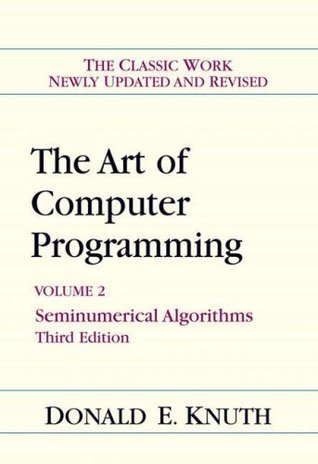 The Art of Computer Programming, Volume 2: Seminumerical Algorithms by ...