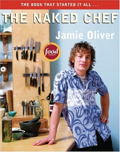 The Naked Chef by Jamie Oliver | Readersvibe