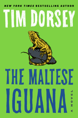 The Maltese Iguana by Tim Dorsey | Readersvibe