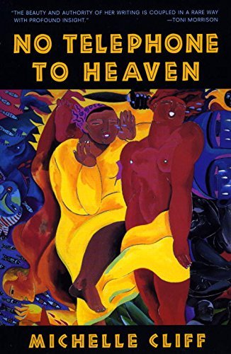 No Telephone to Heaven by Michelle Cliff | Readersvibe