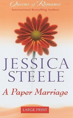 A Paper Marriage by Jessica Steele | Readersvibe