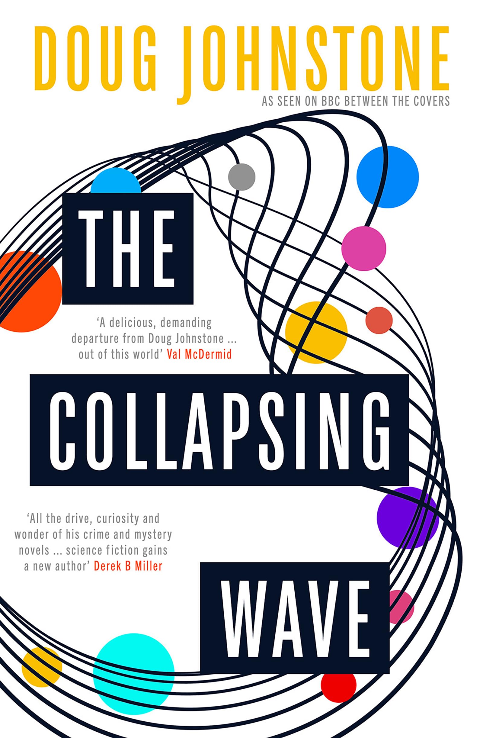 The Collapsing Wave by Doug Johnstone | Readersvibe