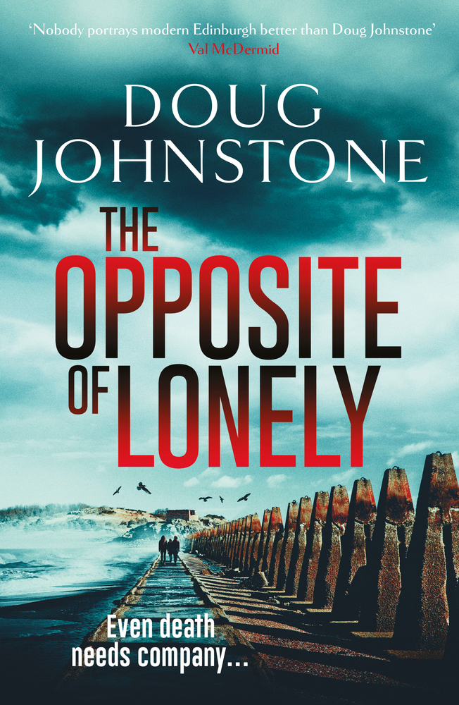 The Opposite of Lonely by Doug Johnstone | Readersvibe