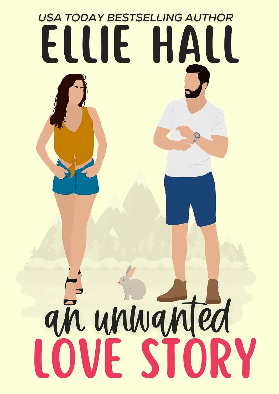 An Unwanted Love Story by Ellie Hall | Readersvibe