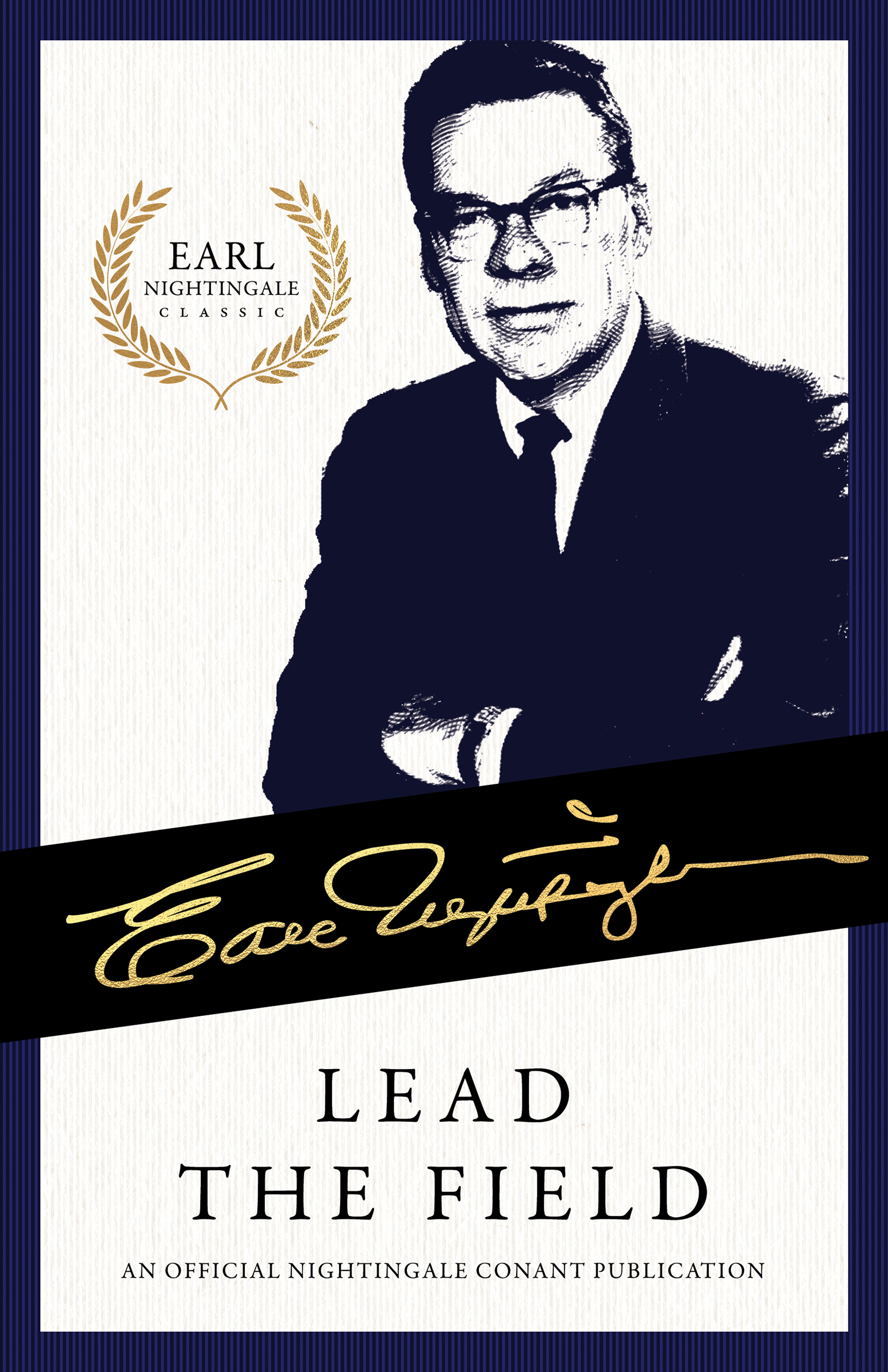 Lead the Field by Earl Nightingale | Readersvibe