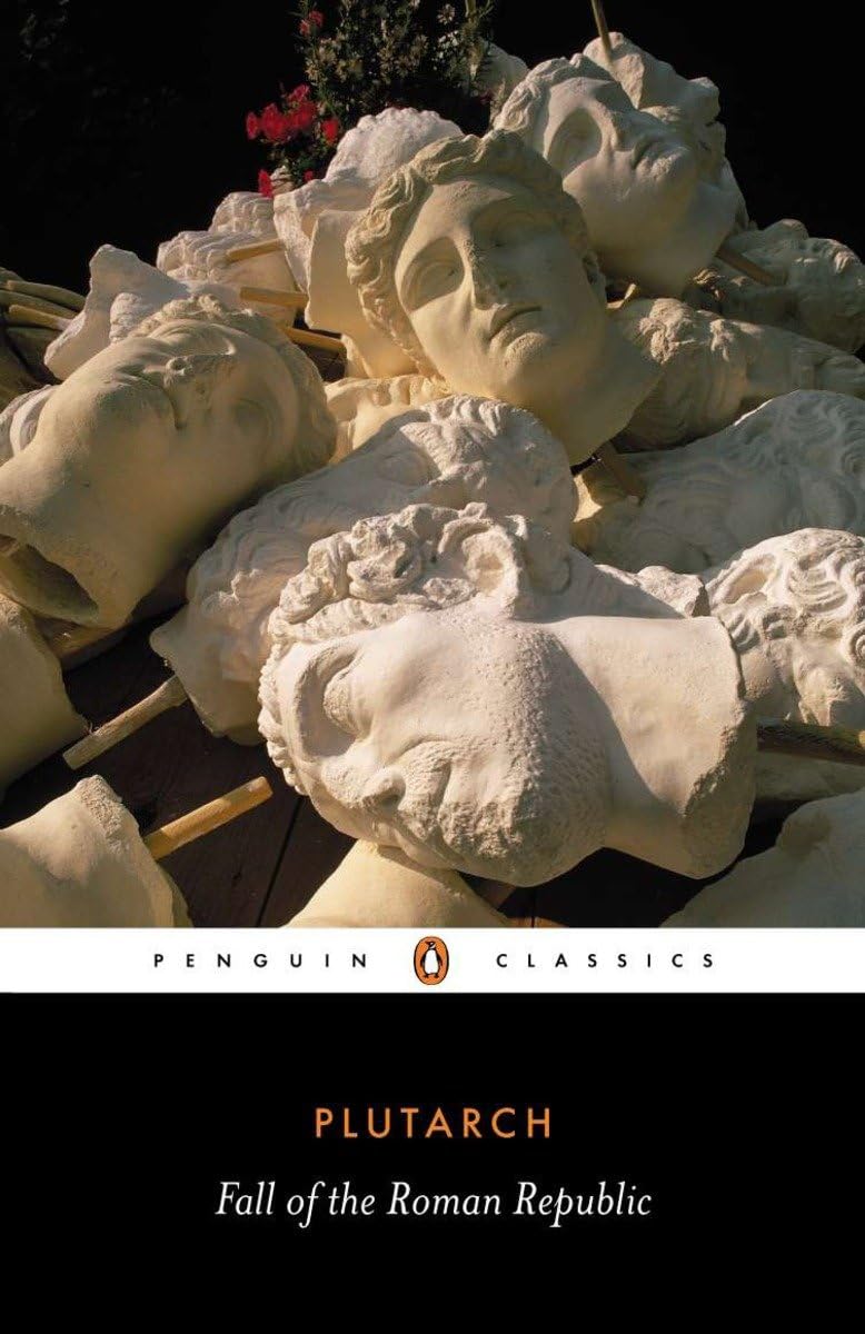 The Fall of the Roman Republic by Plutarch | Readersvibe
