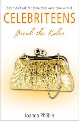 Break the Rules by Joanna Philbin | Readersvibe