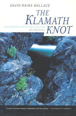 The Klamath Knot: Explorations of Myth and Evolution by David Rains ...