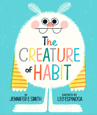 The Creature of Habit by Jennifer E. Smith | Readersvibe